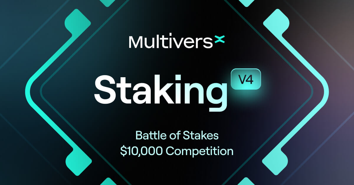 Battle of Stakes · MultiversX